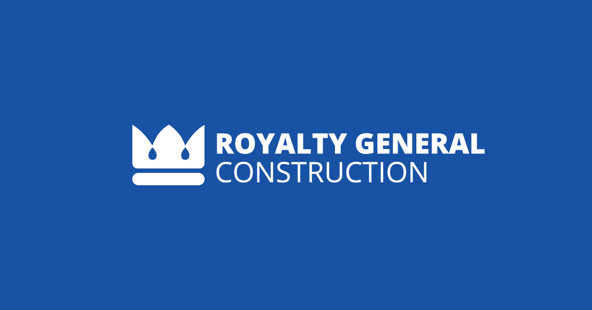 Royalty General Construction • Complete Building Solutions.